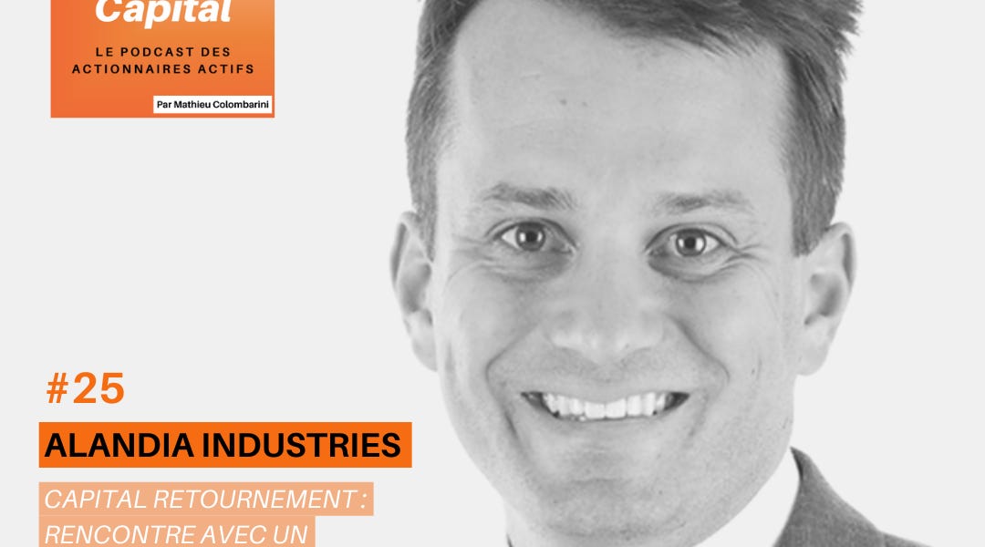 SEBASTIEN GAUTHIER, ALANDIA INDUSTRIES - Capital Retournement ...