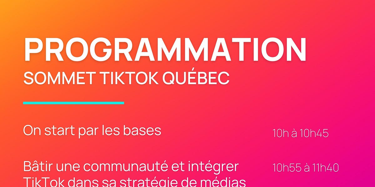 Dévoilement de la programmation du Sommet TikTok Québec 2022