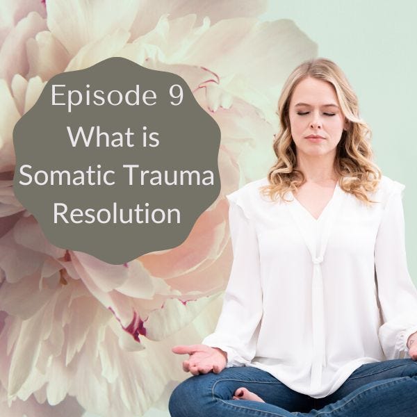 What is Somatic Trauma Resolution? - by Lesha Nelson