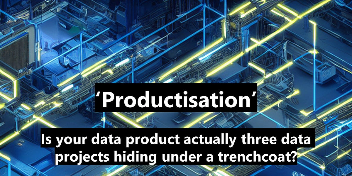 Before putting your data products in production, make sure they're ...