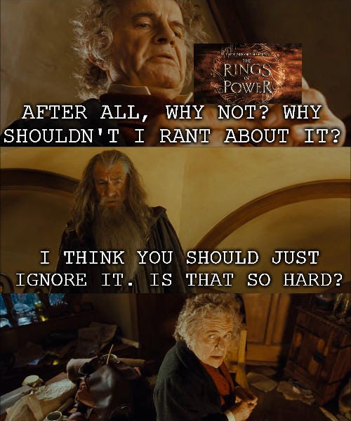 Why the Rings of Power Show Is Not Good (Part #7934)