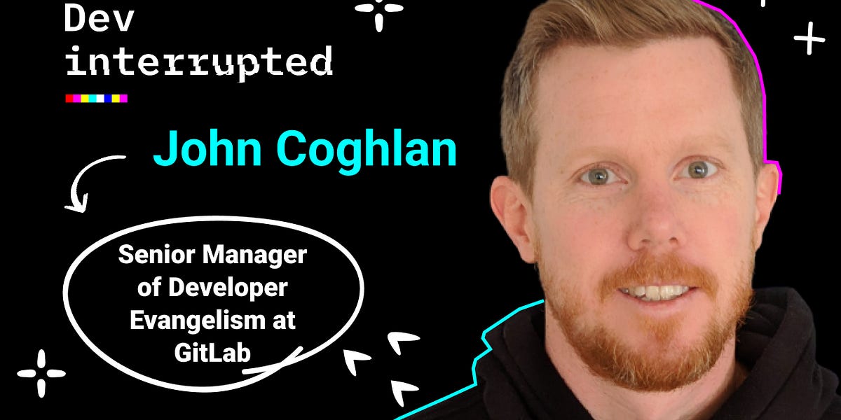 What a Healthy Relationship with Open Source Looks Like ft. GitLab's John Coghlan
