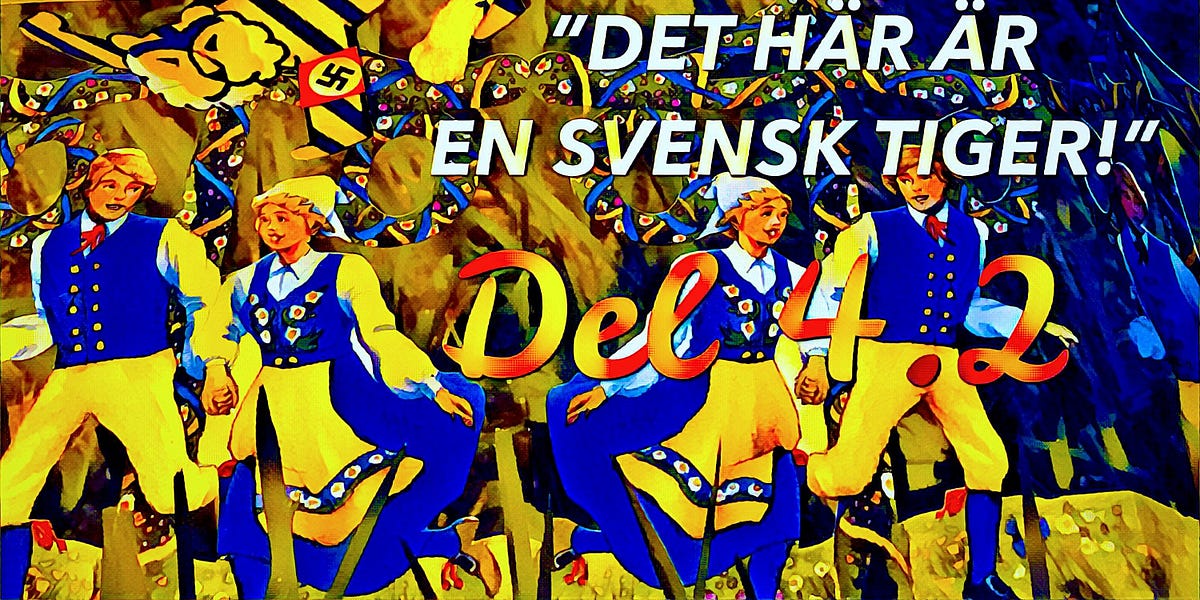 Det Här Är En Svensk Tiger! del 4.2
