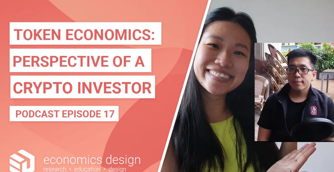 EP 17: What makes a good token economics, so investors will invest in it?