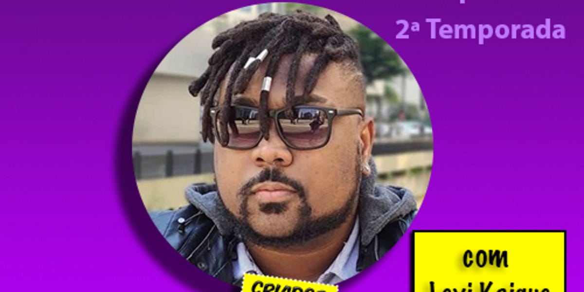 As marcas agora se interessam por pautas raciais com Levi Kaique | Criador & Criatura #07 T02