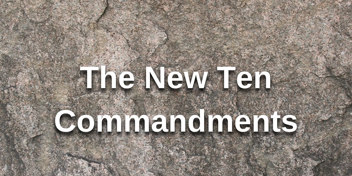 The New Ten Commandments - by J.E. Petersen