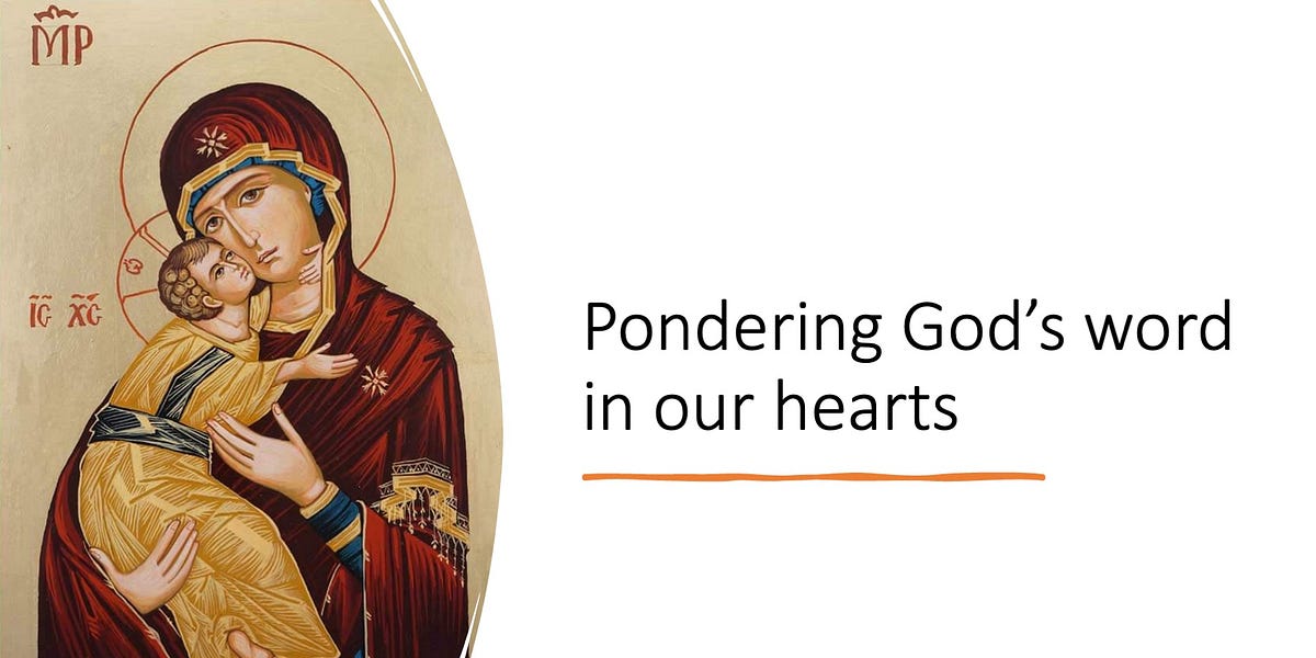 Pondering God’s word in our hearts