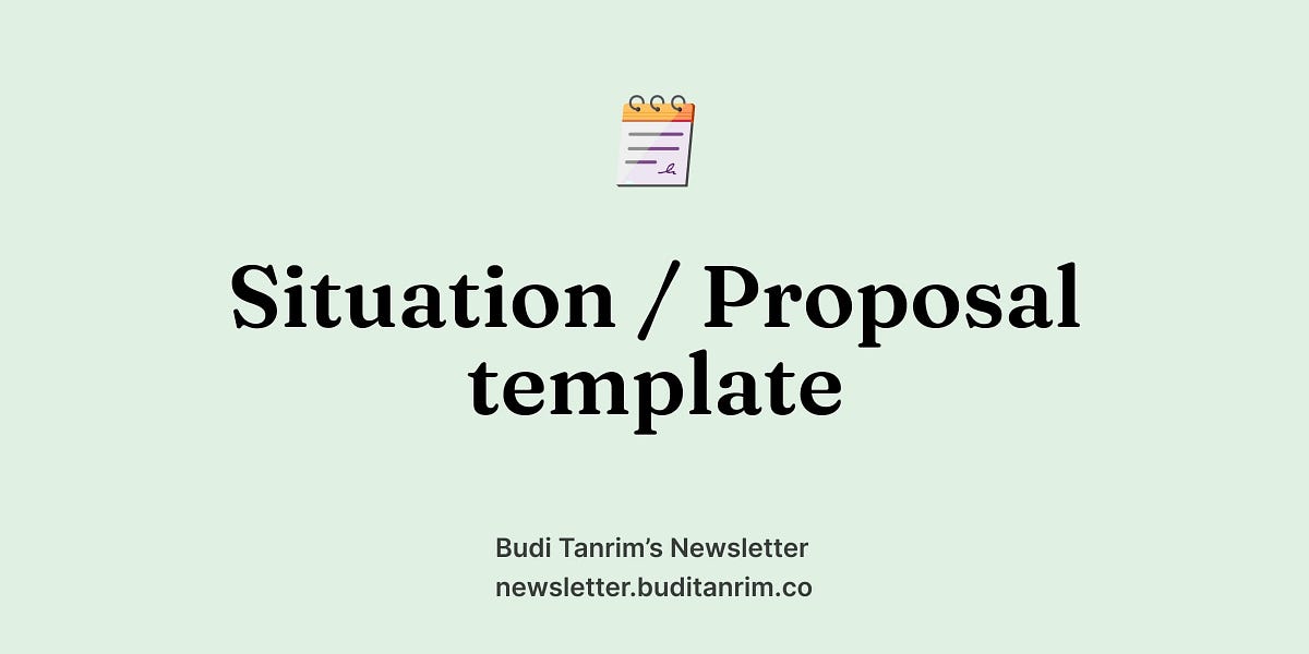 Situation / Proposal Template (Video) - by Budi Tanrim
