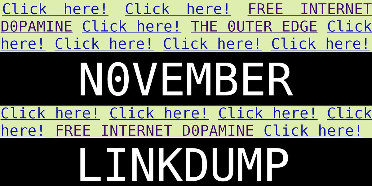 NOVEMBER LINK DUMP - by Cosmin Dzsurdzsa - THE OUTER EDGE