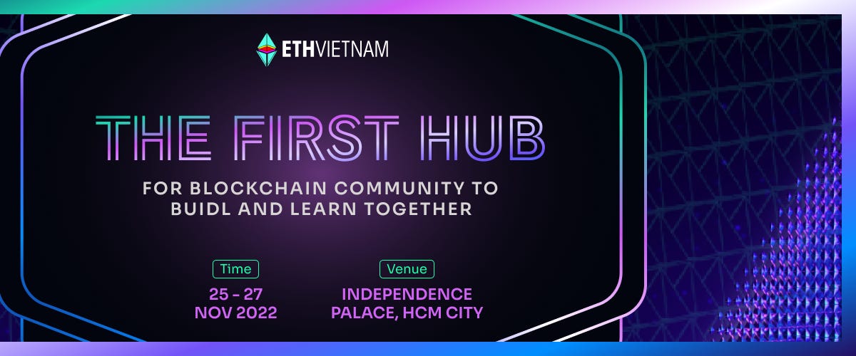 🚀 ETH VIETNAM 🚀 The first hub for blockchain community to buidl and learn together