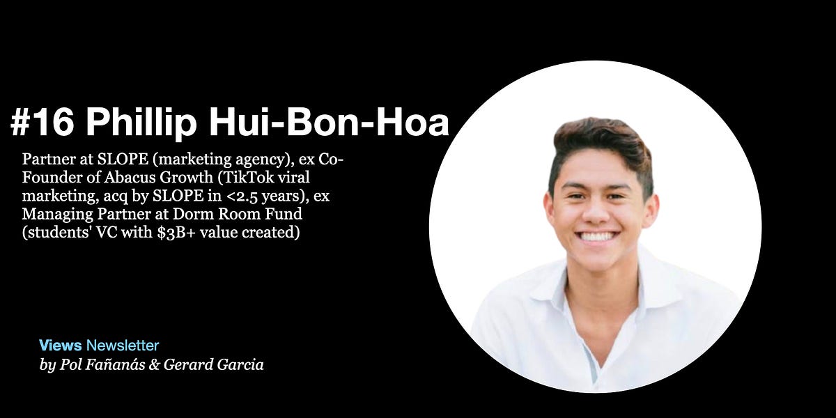 #16 Phillip Hui-Bon-Hoa: founding a TikTok viral marketing startup and ...