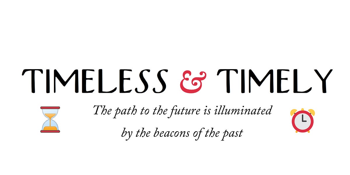 Why Timeless & Timely? - by Scott Monty - Timeless & Timely