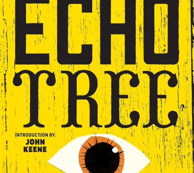 New Releases: Echo Tree by Henry Dumas - by Joseph Carter