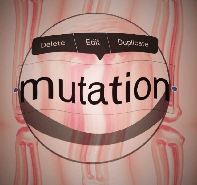 test mutation - by ediblspaceships