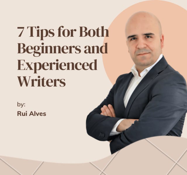 7 Useful Writing Tips for Both Beginners and Experienced Writers
