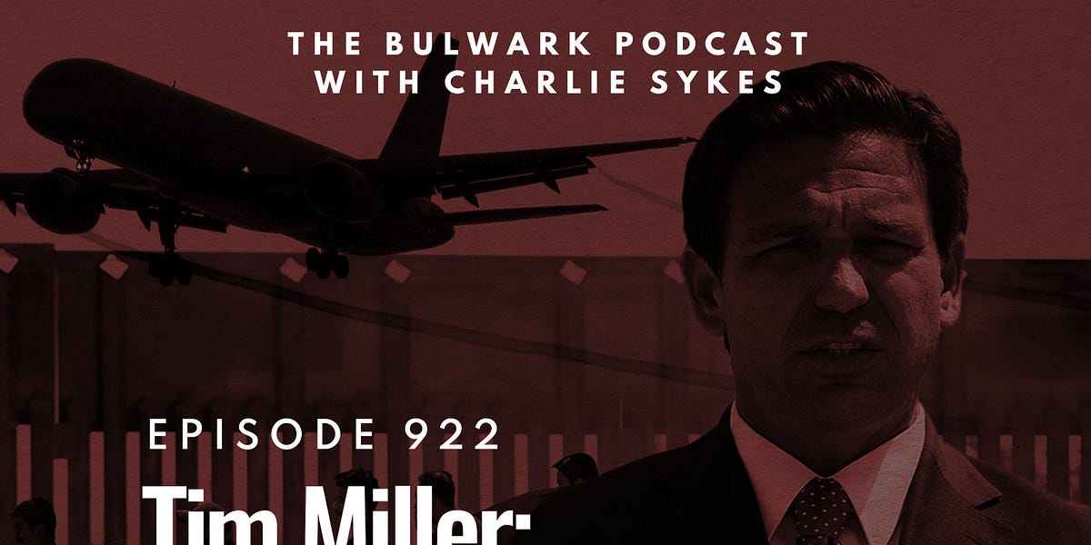 Tim Miller: LOLs in DeSantis-Stan - by Charlie Sykes