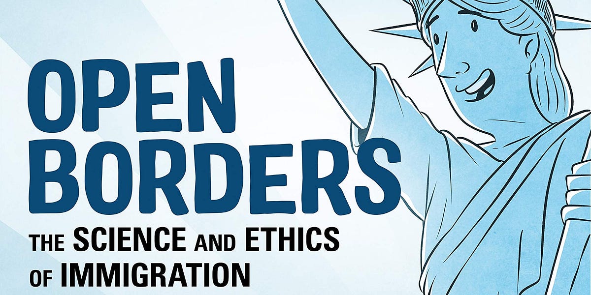 Open Borders is a Fine Slogan - by Bryan Caplan - Bet On It