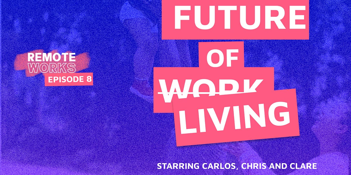 Future of living: How remote is helping us reconnect with our lives and ...