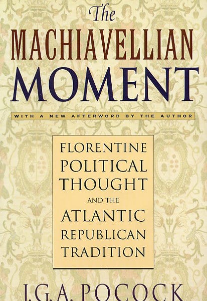 Review: The Machiavellian Moment by J.G.A. Pocock, Part One