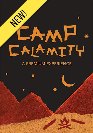 Camp Calamity - by Jay Bushman - Fabulist Rabbit Holes