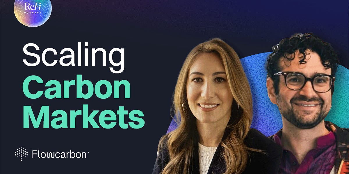 ReFi Deep Dive: Flowcarbon - ReFi DAO Media