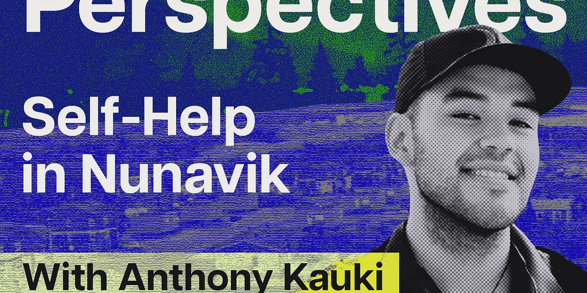 Northern Perspectives: Self-help in Nunavik