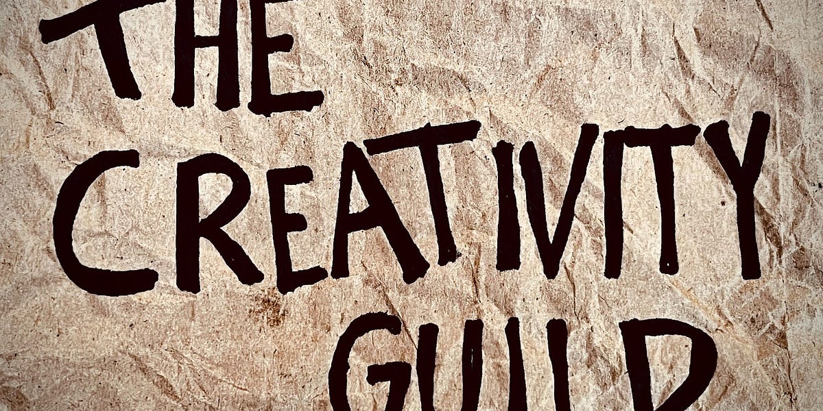 Introducing The Creativity Guild - by Geoff Siskind
