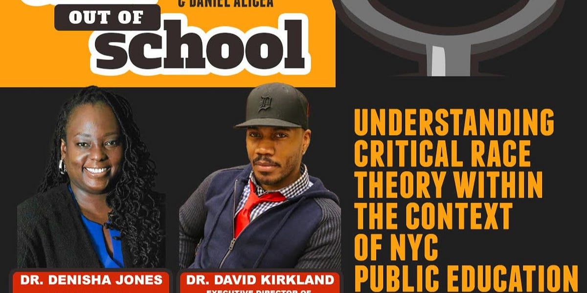 Critical Race Theory within the context of NYC public education with Dr ...