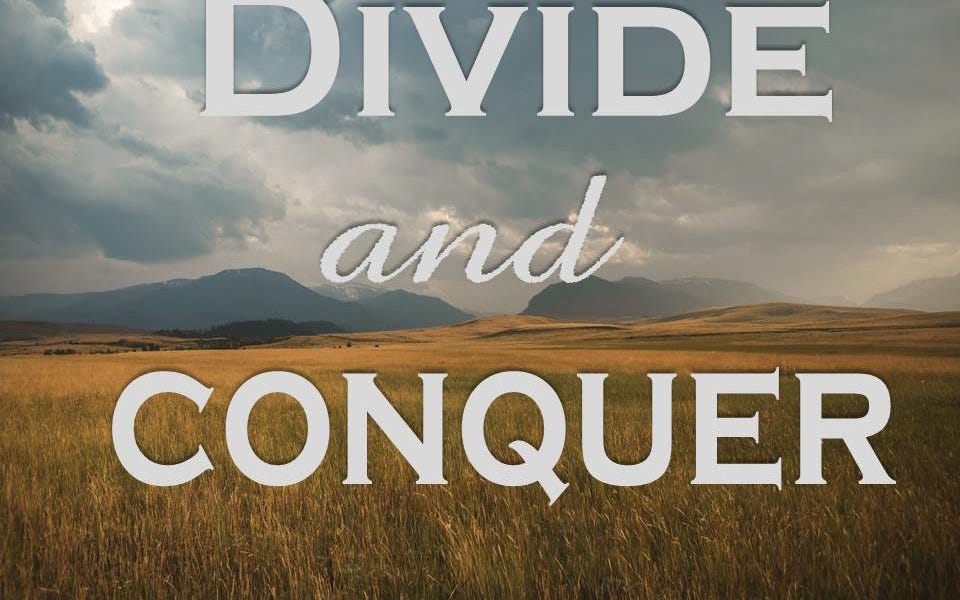 Divide and Conquer. - by Dawn Lester - Dawn’s Writings