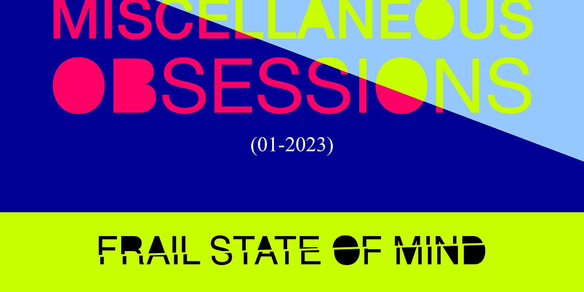 Miscellaneous Obsessions Of The Month - by C. Marie