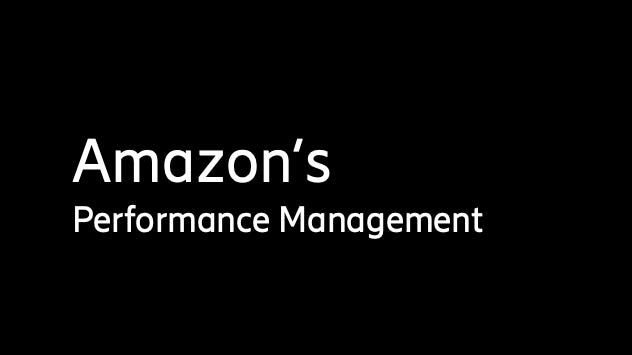IF INTERESTED #166 : Amazon's Performance Management