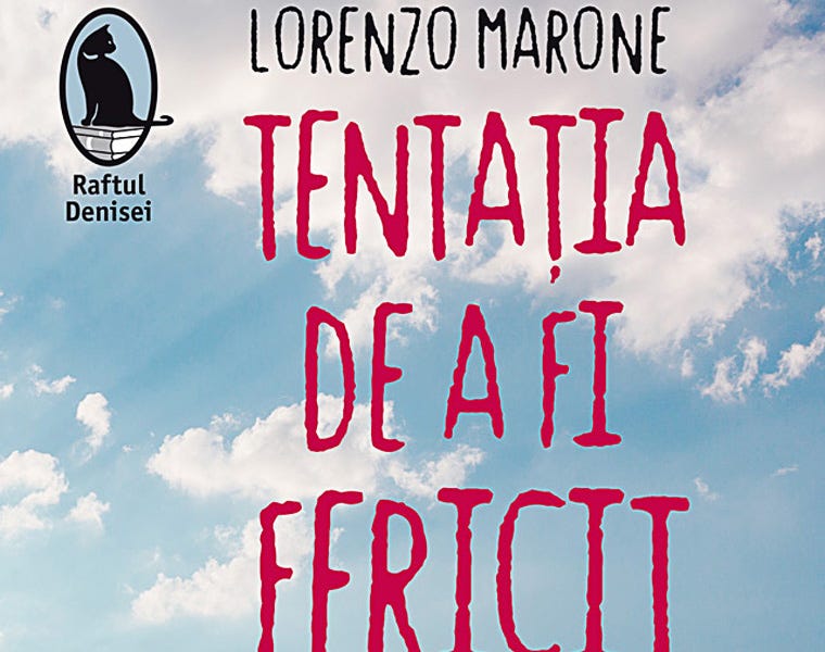 Tentația de a fi Fericit - by Tea Teodorescu - BiblioTea