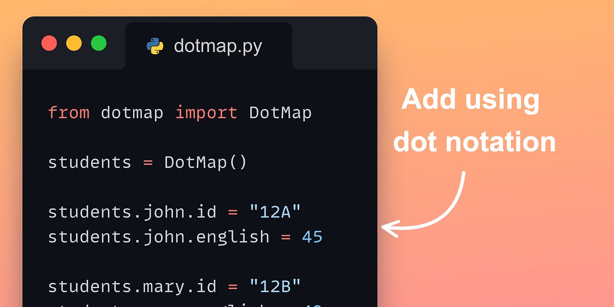 DotMap: A Better Alternative to Python Dictionary