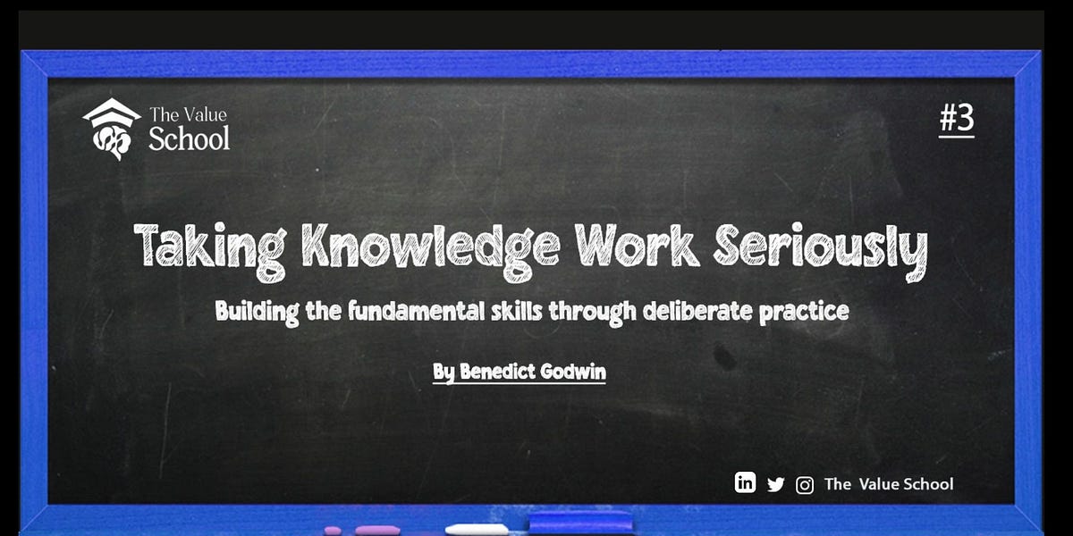 Taking Knowledge Work Seriously - by Benedict Godwin