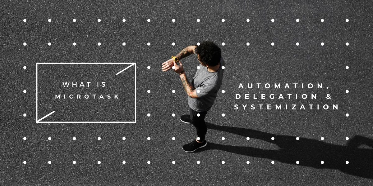 First Issue: What is Microtask About?