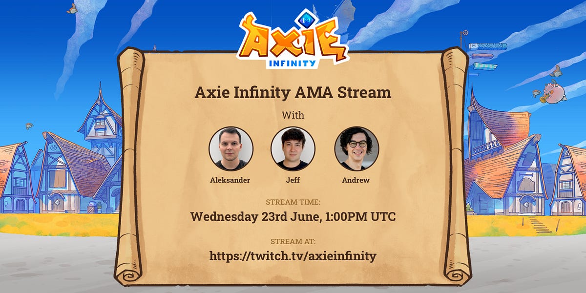Comments - Axie: AMA Stream is Live! - by Axie Infinity