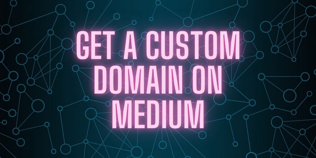You Can Now Get A Custom Domain On Medium you-can-now-get-a-custom-domain-on-medium