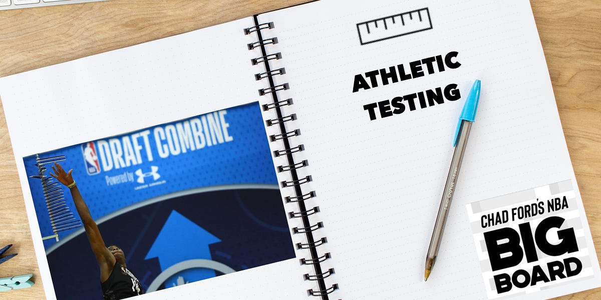 Draft Combine Athletic Testing - by Chad Ford