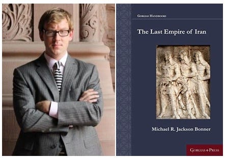 Michael Bonner: Iran's Sassanid Empire