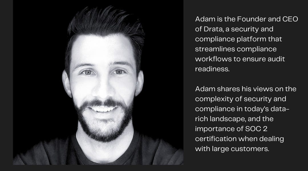 Adam Markowitz of Drata on Why Startups Can't Hide From SOC 2 Anymore