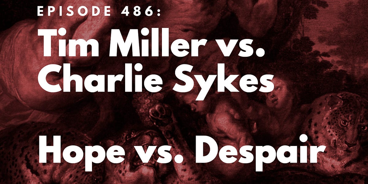 Tim Miller vs. Charlie Sykes; Hope vs. Despair