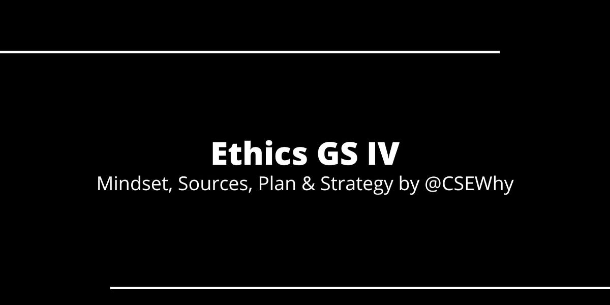 #16: UPSC Mains Ethics Strategy - UPSC CSE Why Newsletter