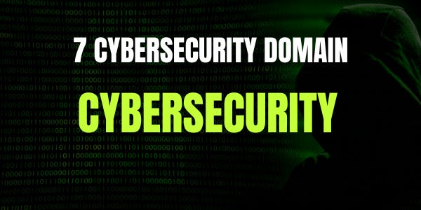 7 Cybersecurity domains you must know before you kickstart your career