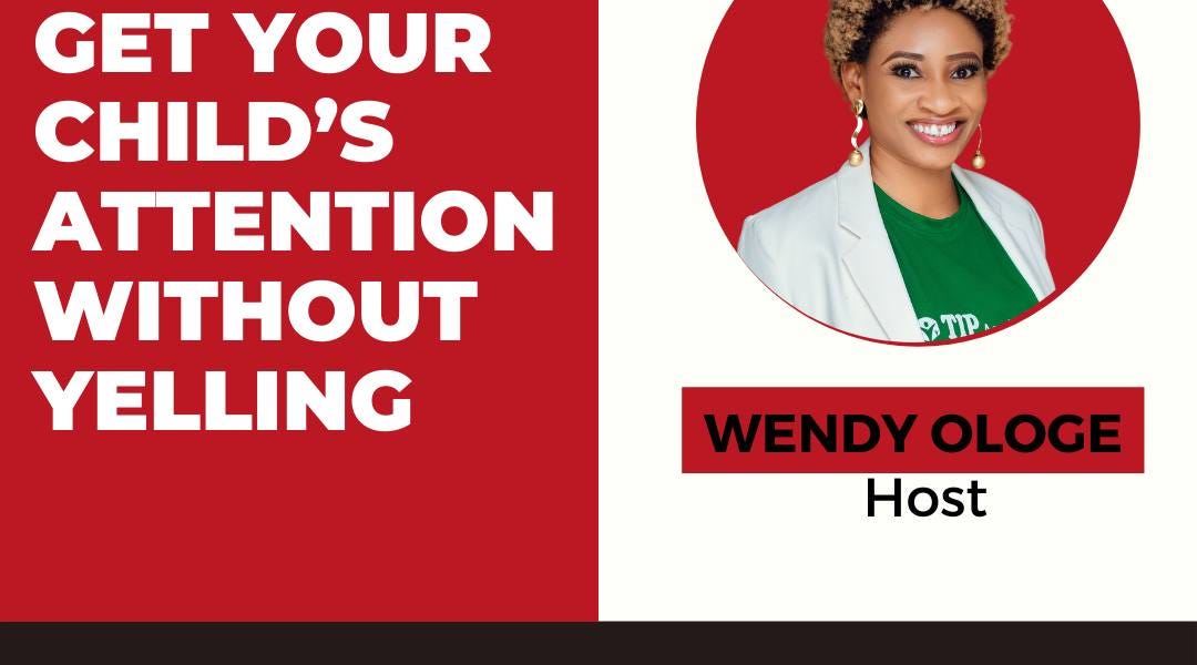 5 Ways to get your child's attention without yelling