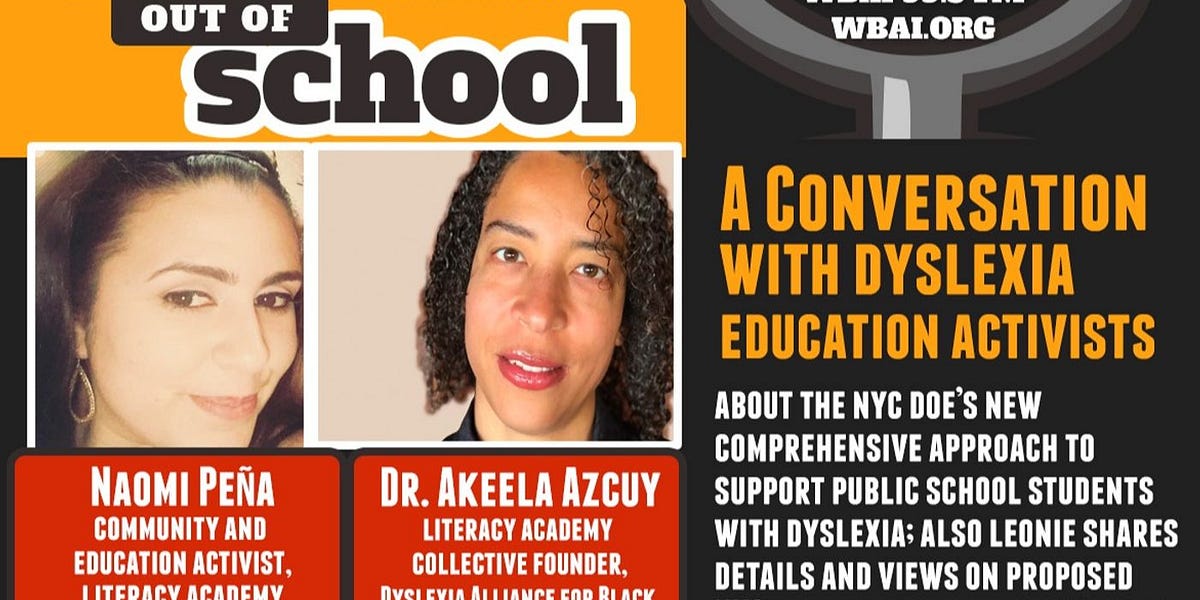A Conversation with Dyslexia Activists, Dr. Akeela Azcuy and Naomi Peña