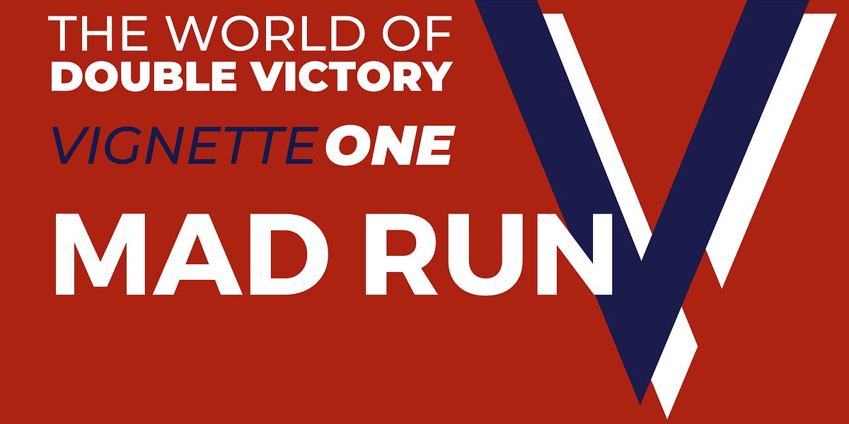Mad Run - by Reconstructionist - Victory Vignettes