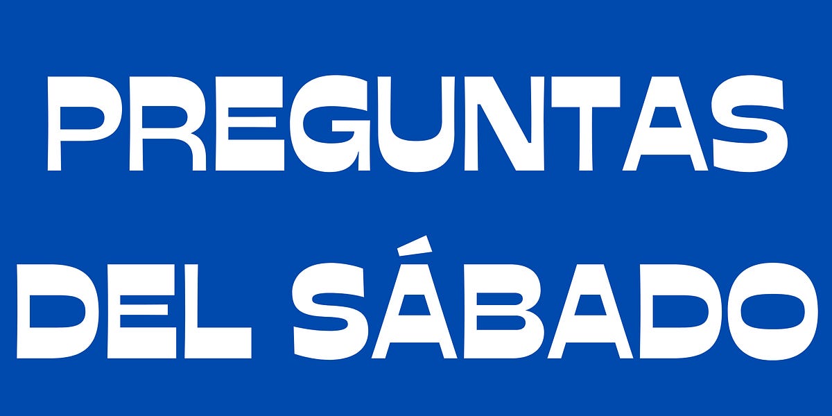 It’s Saturday! Four Spanish language questions! #025