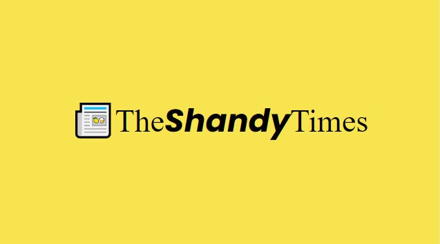 The Shandy Times #2 - by ShandyBoi - The Shandy Times