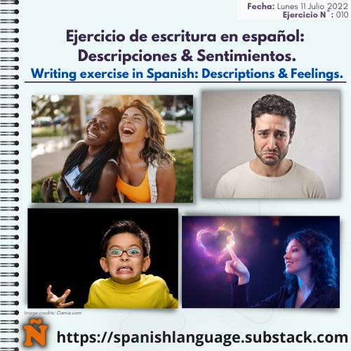 Spanish Writing Exercise: Descriptions and Feelings. (010)