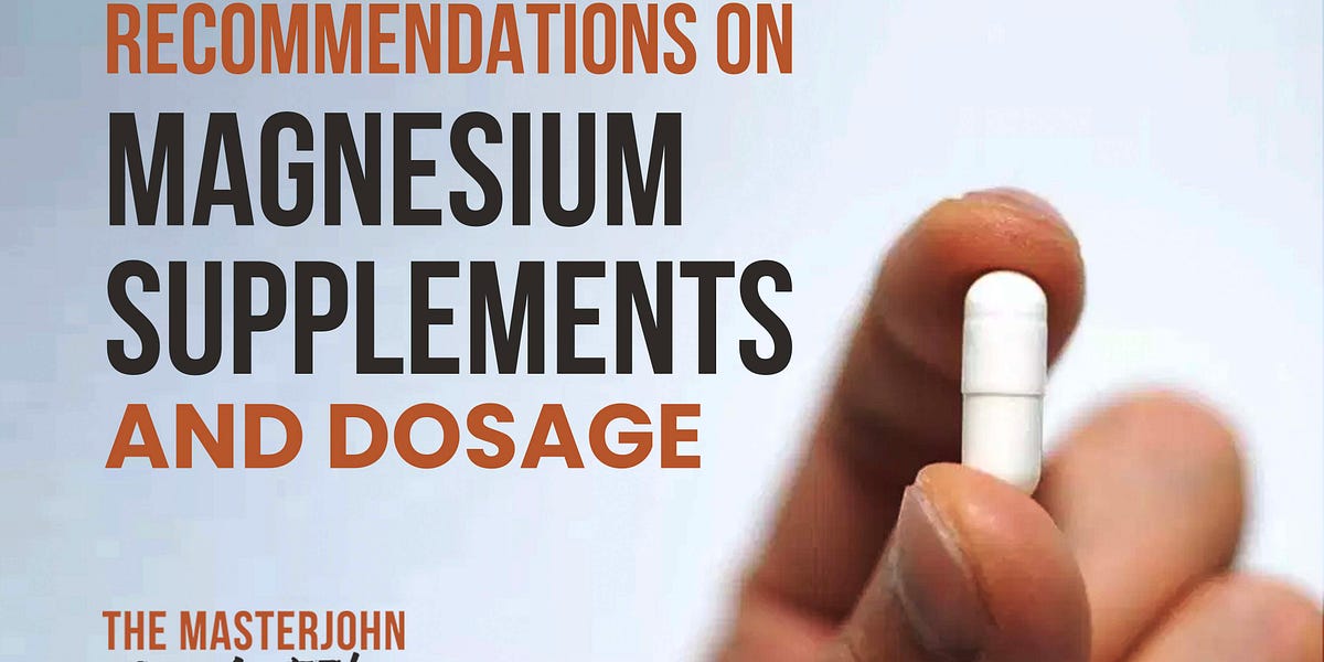 022: Recommendations on magnesium supplements and dosage